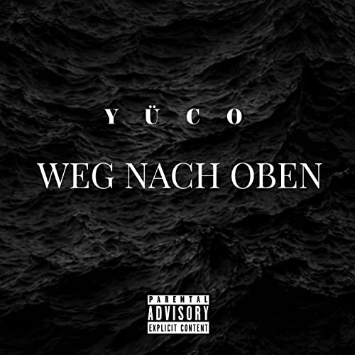 Écouter WEG NACH OBEN par YÜCO sur Amazon Music Unlimited