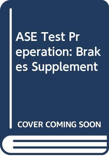 ASE Test Preperation: Brakes Supplement: Na: 9780536014726: Amazon.com ...