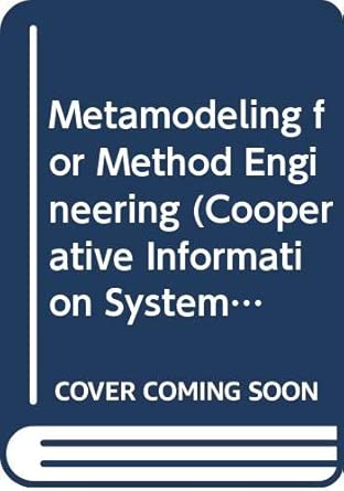 Metamodeling for Method Engineering (Cooperative Information Systems series): Jeusfeld, Manfred ...