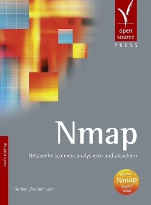 Nmap. Netzwerke scannen, analysieren und absichern : Lyon, Gordon ...