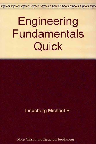 Engineering Fundamentals Quick: Lindeburg, Michael R.: 9780932276889 ...