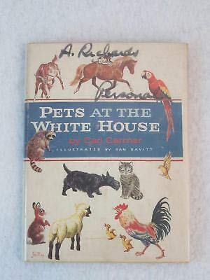 Carl Carmer PETS AT THE WHITE HOUSE Sam Savitt E.P. Dutton 1959 1st Ed ...