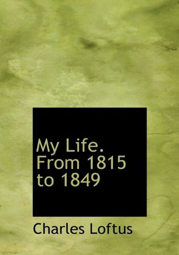 Buy My Life. from 1815 to 1849 Book Online at Low Prices in India | My ...