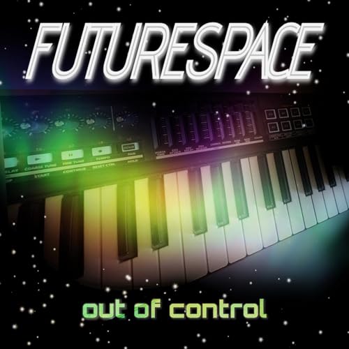 Amazon.com: Out Of Control : Futurespace: Digital Music