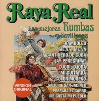 RAYA REAL - Mejores Rumbas Y Sevillanas - Amazon.com Music