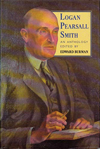 Anthology of Logan Pearsall Smith (Fiction - Crime and): Burman, Edward ...