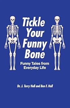 Tickle Your Funny Bone: Funny Tales from Everyday Life - Kindle edition ...