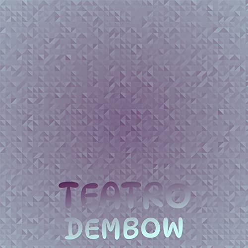 Amazon MusicでVARIOUS ARTISTSのTeatro Dembowを再生する