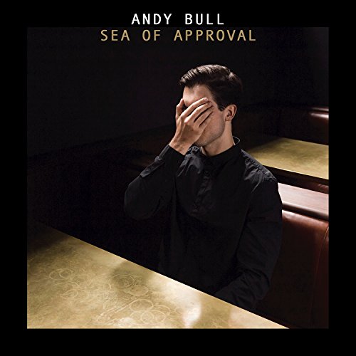 Amazon.com: Sea Of Approval : Andy Bull: Digital Music