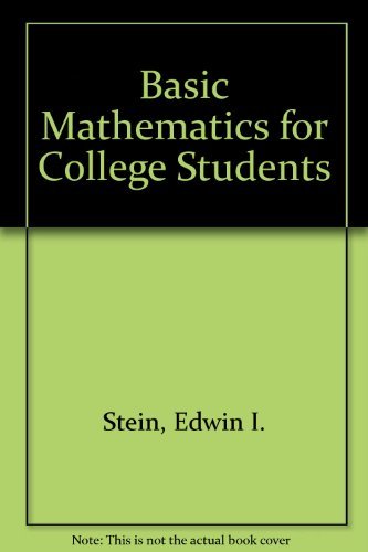 Basic mathematics for college students: Stein, Edwin I: 9780205068142 ...