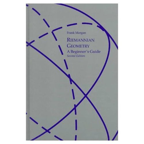 Riemannian Geometry: A Beginners Guide, Second Edition: Morgan, Frank ...