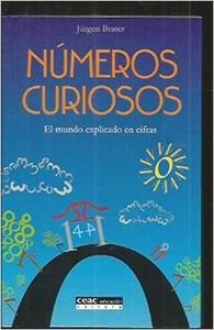 Numeros curiosos/ Curious Numbers: El Mundo Explicado En Cifras/ the ...
