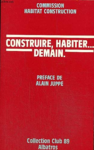 Construire, habiter, demain (Collection Club 89) : Amazon.in: Books