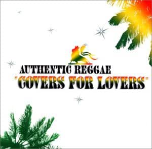 Authentic Reggae: Covers for Lovers: Various: Amazon.es: CD y vinilos}