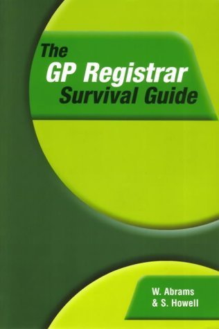 The GP Registrar Survival Guide: 9781859960349: Medicine & Health ...