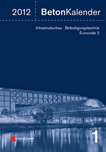 Amazon | Beton-Kalender 2012: Schwerpunkte - Infrastrukturbau ...