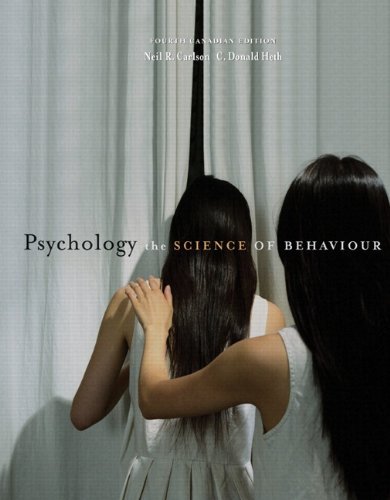Psychology: The Science of Behaviour, Fourth Canadian Edition with ...