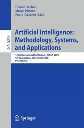 Buy Artificial Intelligence: Methodology, Systems, and Applications Book Online at Low Prices in ...