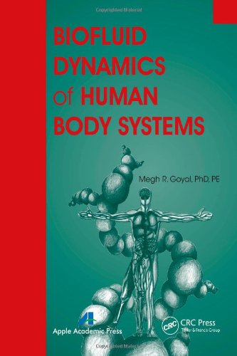 Biofluid Dynamics of Human Body Systems: 9781926895468: Medicine ...