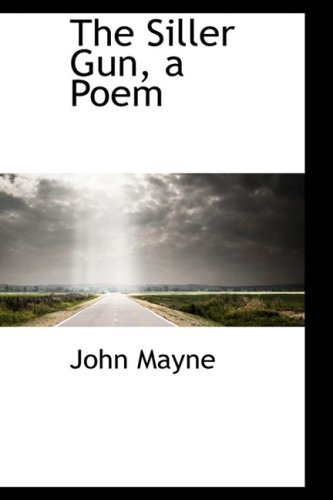 The Siller Gun, a Poem : Mayne, John: Amazon.in: Books