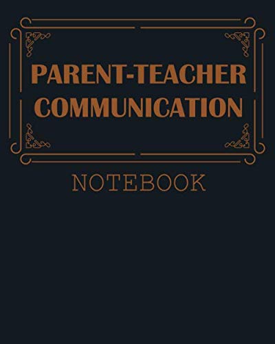 Parent-Teacher Communication: NoteBook: Harrell, Harrell, Tricia ...