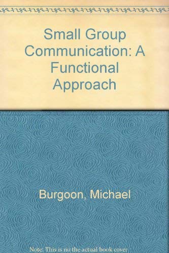 Amazon.com: Small group communication: A functional approach ...
