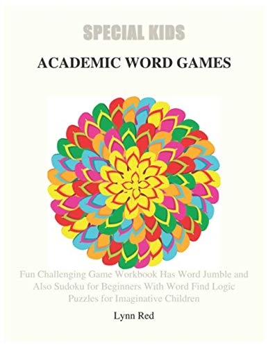 SPECIAL KIDS ACADEMIC WORD GAMES: Fun Challenging Game Workbook Has ...