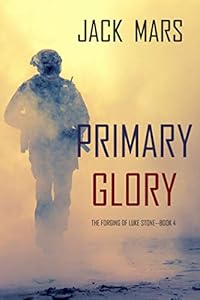 Amazon.com: Primary Target: The Forging of Luke Stone—Book #1 (an Action Thriller) eBook : Mars ...