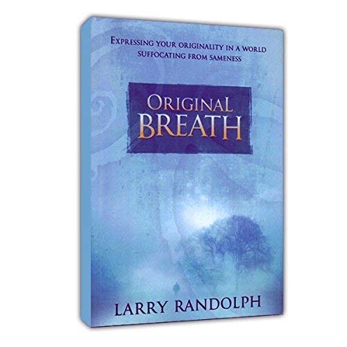 Original Breath: Larry Randolph: 9780615383569: Amazon.com: Books