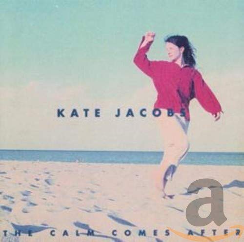 The Calm Comes After: Kate Jacobs: Amazon.in: Music}