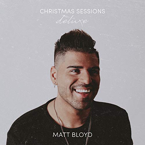 Reproducir Christmas Sessions (Deluxe) de Matt Bloyd en Amazon Music