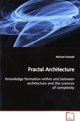 Fractal Architecture: Knowledge formation within and between ...
