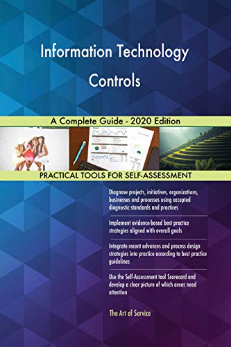 Information Technology Controls A Complete Guide - 2020 Edition eBook ...