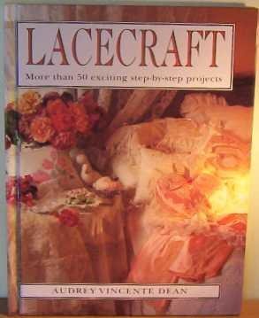 Lacecraft: More Than 50 Exciting Step-by-Step Projects: Amazon.co.uk ...