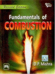Amazon.in: Buy Fundamentals of Combustion (Revised Edition) • Book Online at Low Prices in India ...