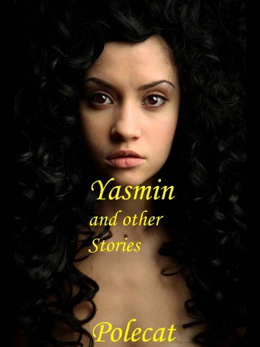 Yasmin and Other Stories - Kindle edition by Polecat. Literature ...