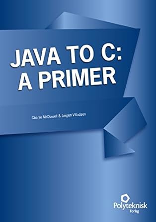 Buy Java to C: A Primer Book Online at Low Prices in India | Java to C ...