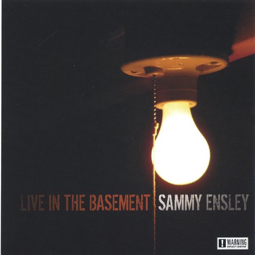 Amazon.com: Live in the Basement : Sammy Ensley: Digital Music