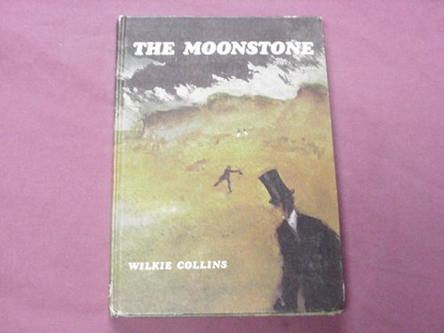 The Moonstone (Young Readers' Lifetime Library Edition): Wilkie Collins ...