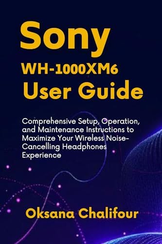 Sony WH-1000XM6 User Guide Digital Ebook Purchas - Compare prices