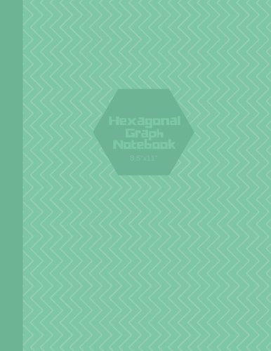 Hexagonal Graph Notebook 8.5"x11": Journal Graph Paper Work Book For ...
