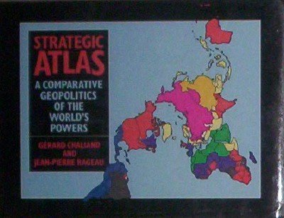Amazon.com: A Strategic Atlas: Comparative Geopolitics of the World's ...