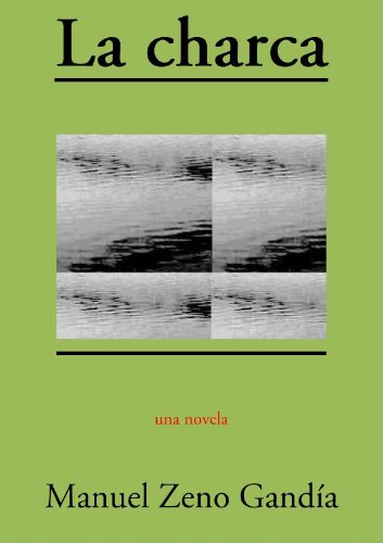 Amazon.com: LA CHARCA (Spanish Edition) eBook : Gandía, Manuel Zeno ...