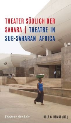Amazon.co.jp: Theater suedlich der Sahara: Theatre in Sub-Saharan ...