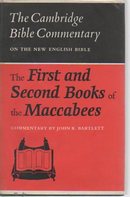 The First and Second Books of the Maccabees (Cambridge Bible ...