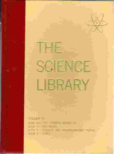 The How and Why Wonder Book: Volume VI (Science Library, 6): Various ...