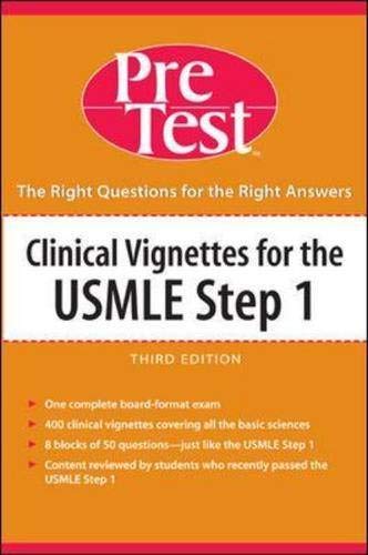 Clinical Vignettes for the USMLE Step 1: PreTest Self-Assessment ...