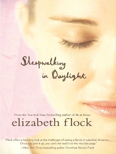 Sleepwalking in Daylight - Kindle edition by Flock, Elizabeth. Romance ...