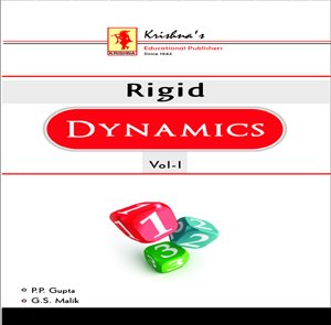Rigid Dynamics -I (Dynamics of Rigid Bodies): 9788182833296: Books ...