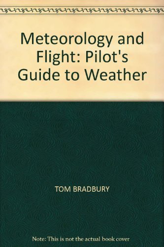 Buy Meteorology and Flight: Pilot's Guide to Weather Book Online at Low ...